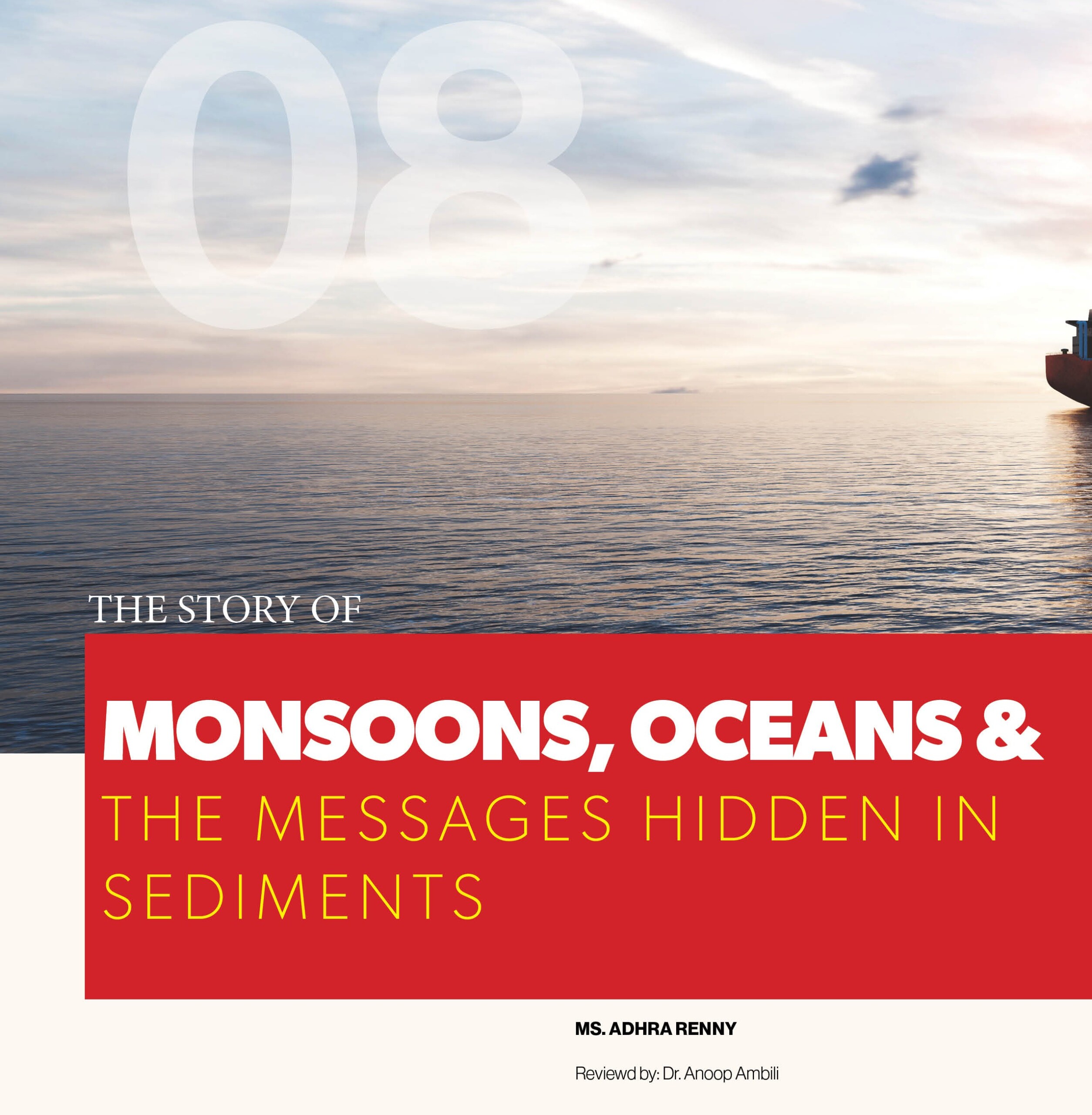 The Story of monsoons, oceans and the messages hidden in sediments ...